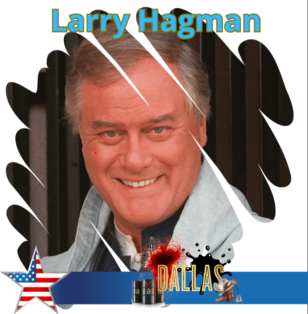Acteur : Larry Hagman - Dallas
